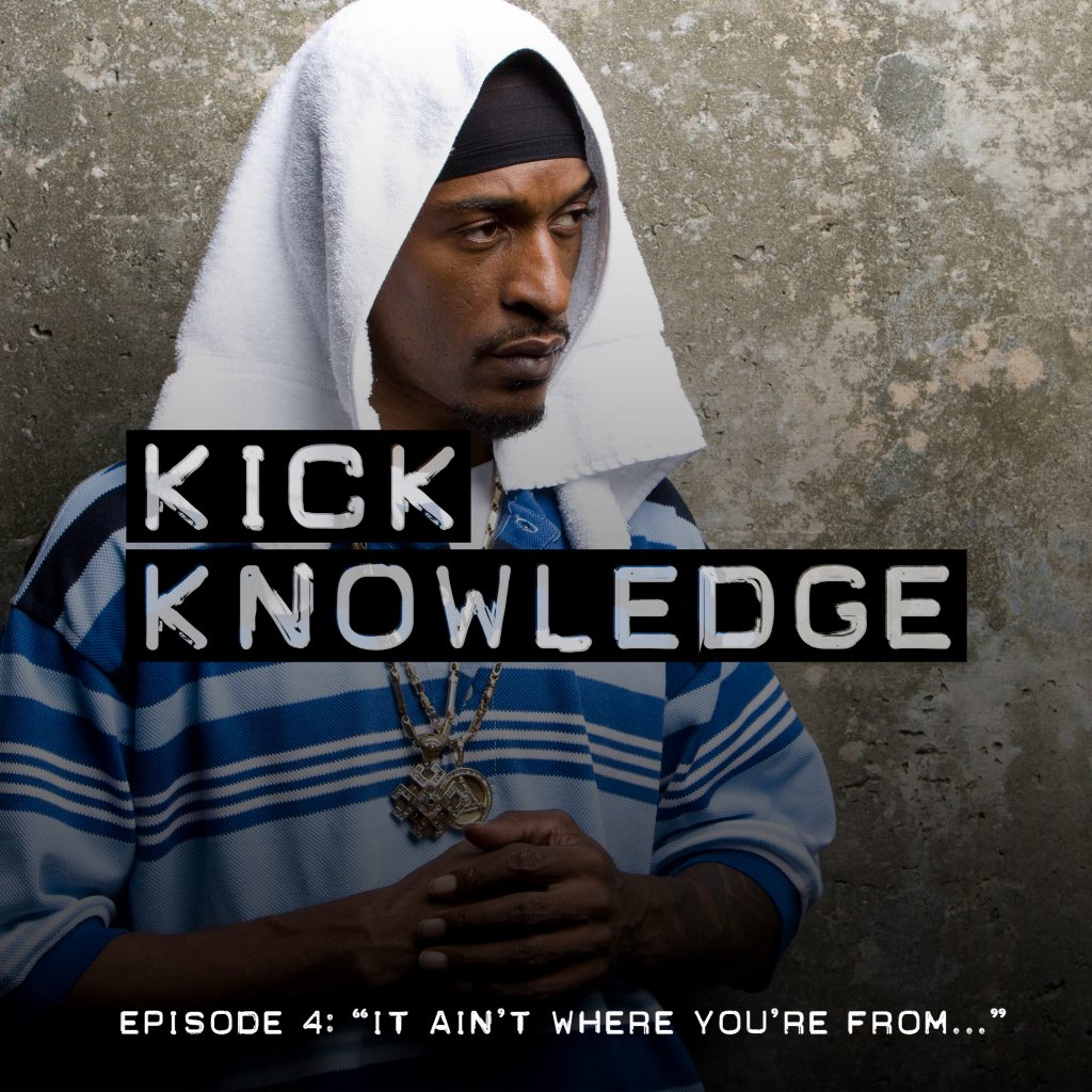 #4: “It Ain’t Where You’re From, It’s Where You’re At” (w/ Hyde) – Kick ...